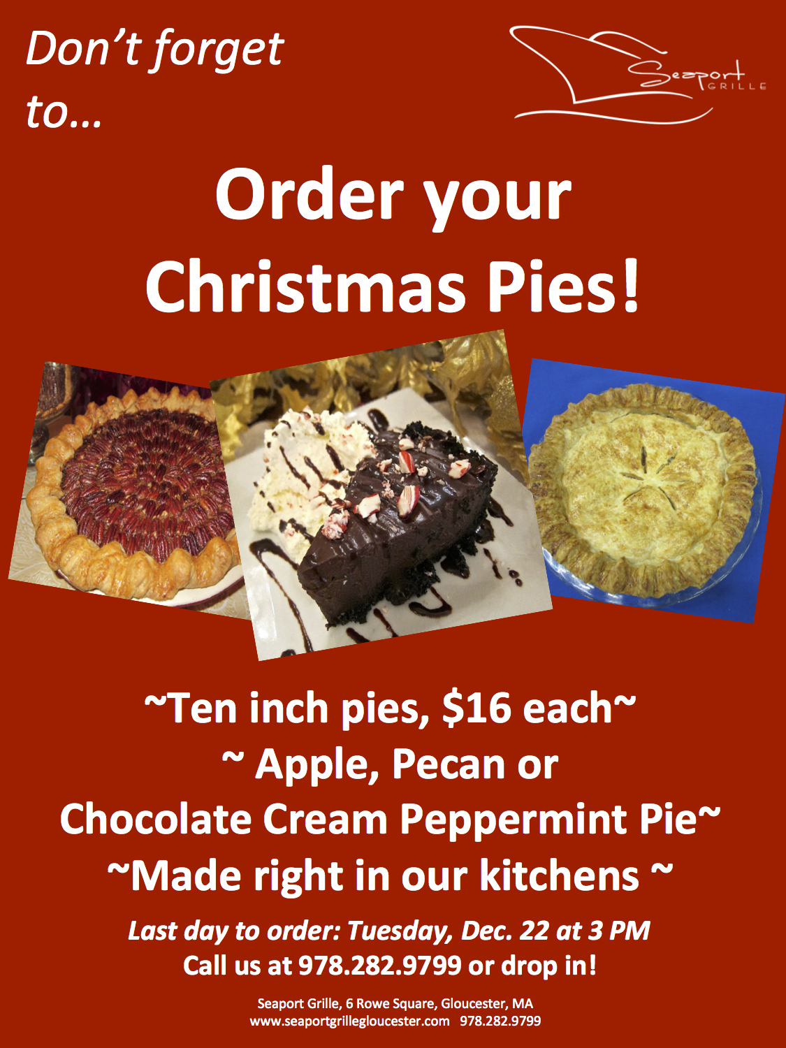 Don’t forget to order your holiday pies at the Seaport Grille ...